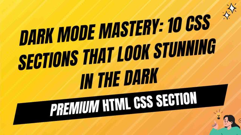 Dark Mode Mastery: 10 CSS Sections That Look Stunning in the Dark ...